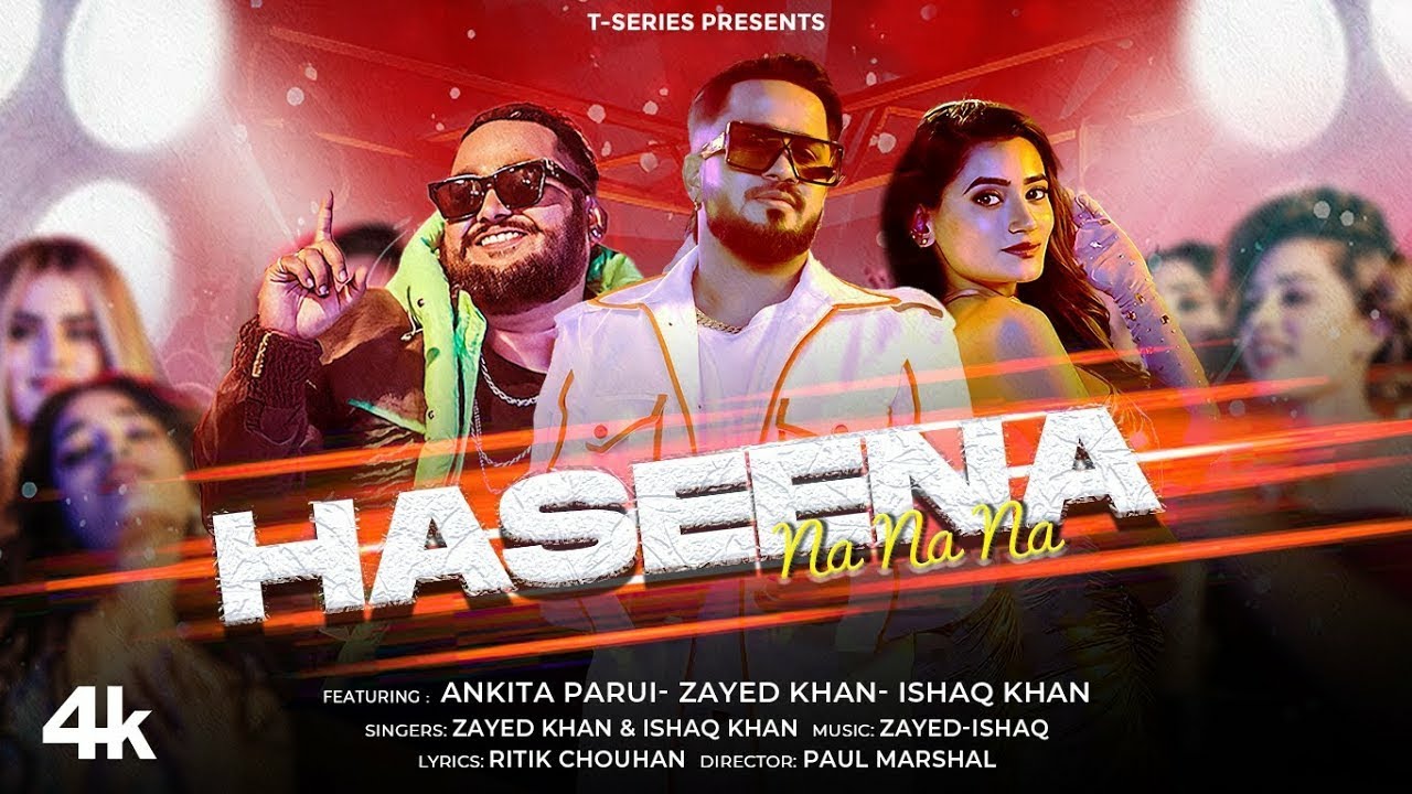Haseena Na Na Na (Video Song): Zayed Khan, Ishaq Khan | Ankita Parui ...