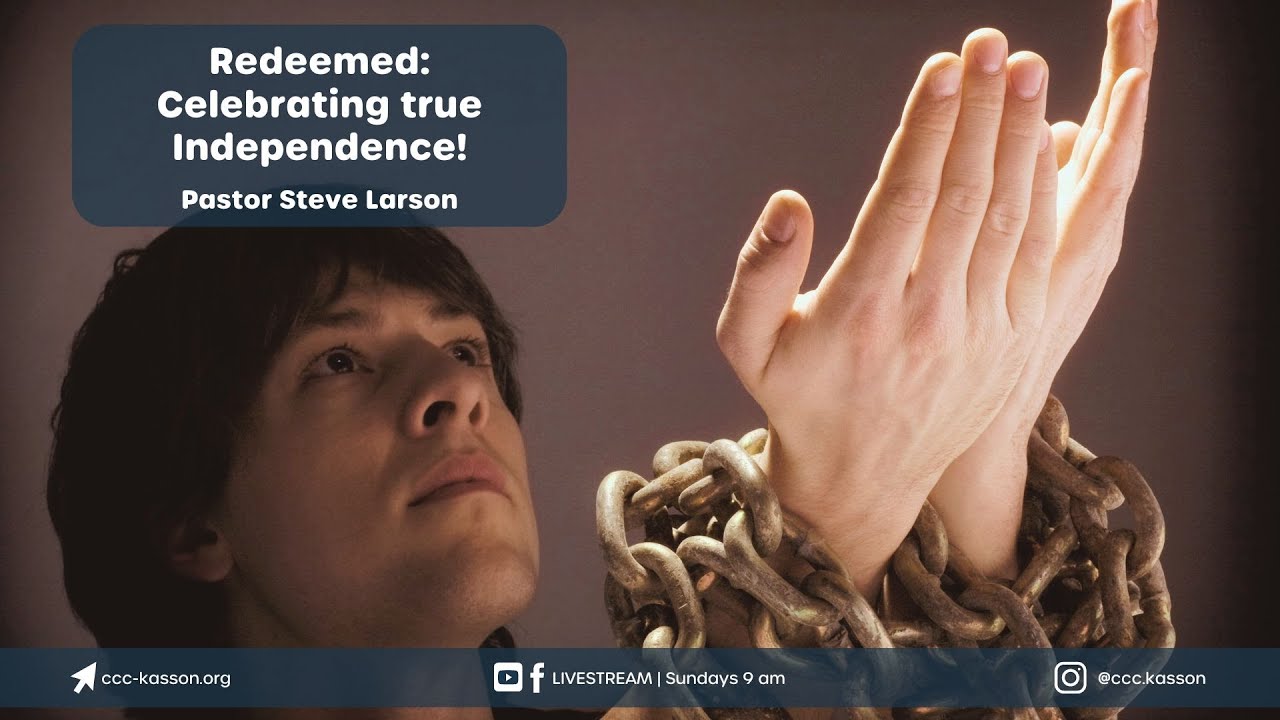 Redeemed: Celebrating true Independence! - YouTube