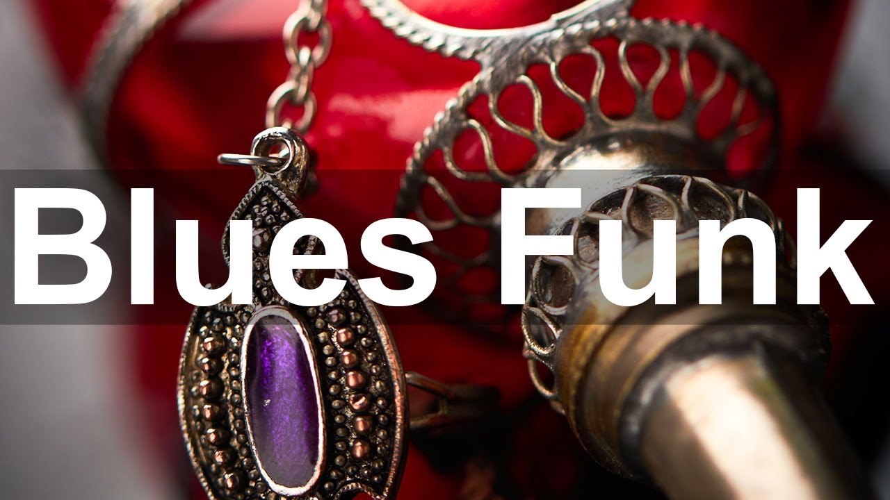 Blues Funk - Electric Blues and Rock Music to Relax - YouTube