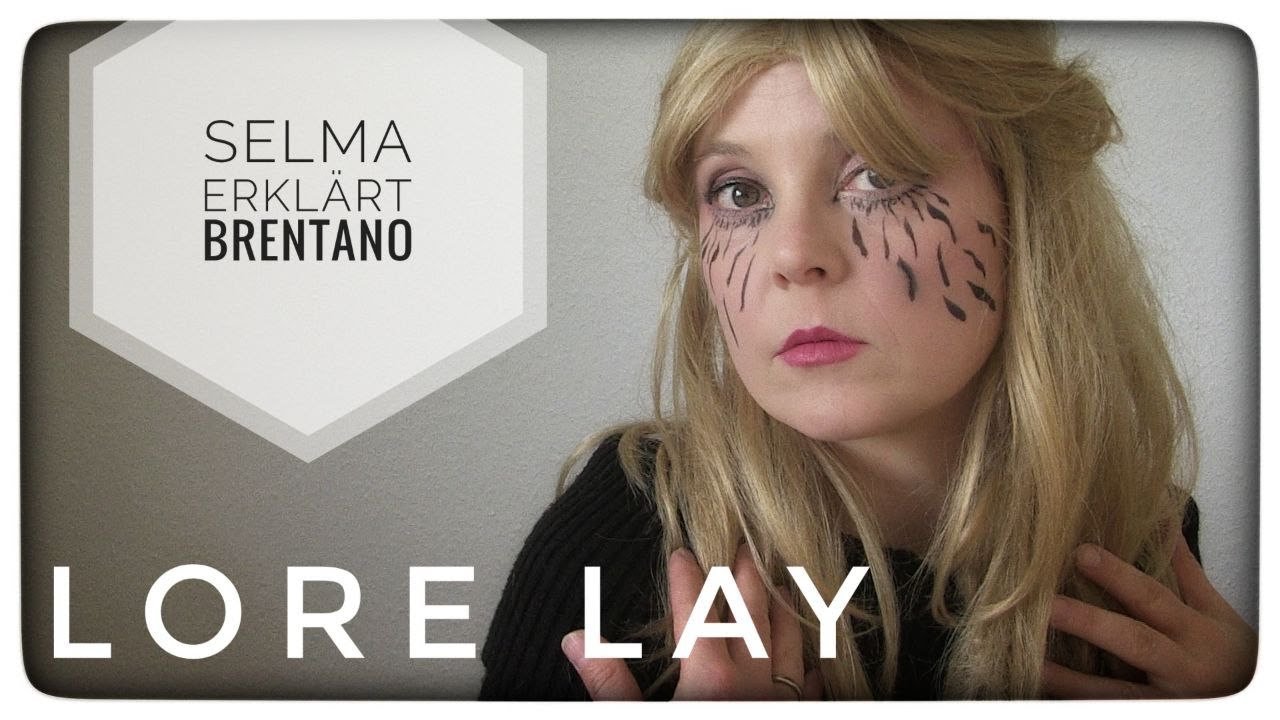 Selma erklärt: Clemens Brentano, Lore Lay - YouTube