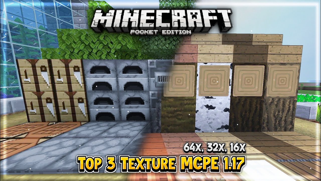 TOP 3 TEXTURE MCPE 1.17! 64x, 32x, 16x - YouTube