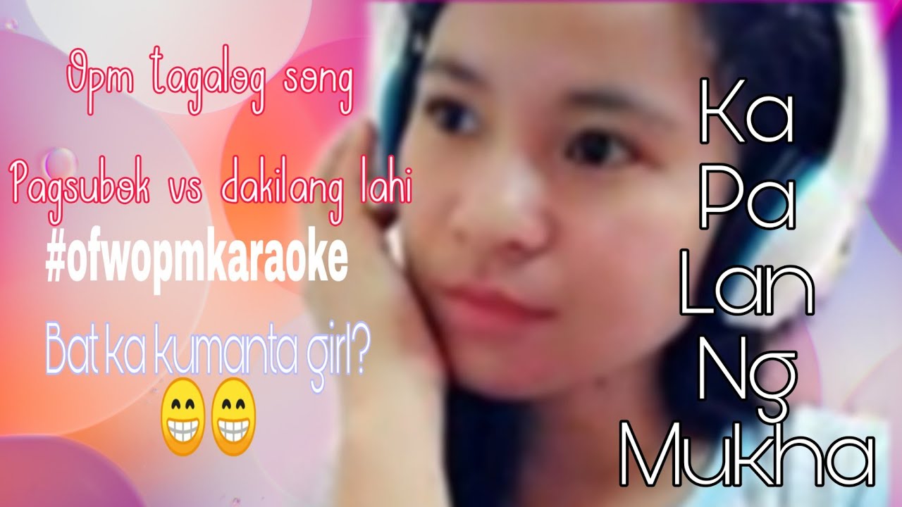 OPM TAGALOG KARAOKE KUMANTA AKO 😜😜 - YouTube