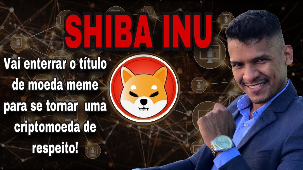SHIBA INU - De um token meme para uma Criptomoeda! - YouTube