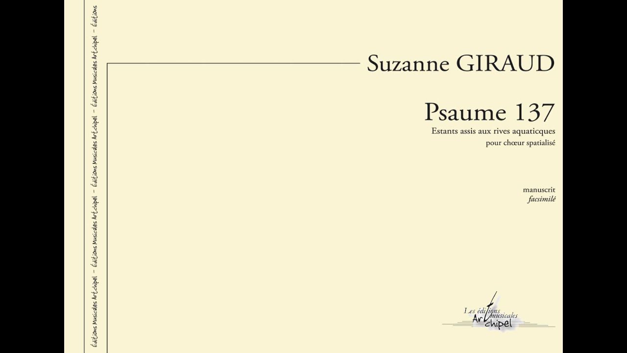 Psaume CXXXVII, Suzanne Giraud - Musique vocale - YouTube