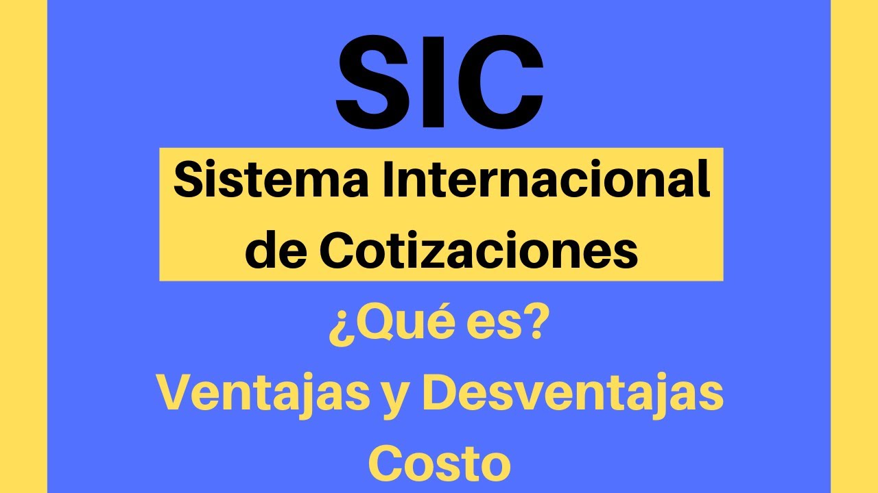 ¿Qué es el SIC? - YouTube