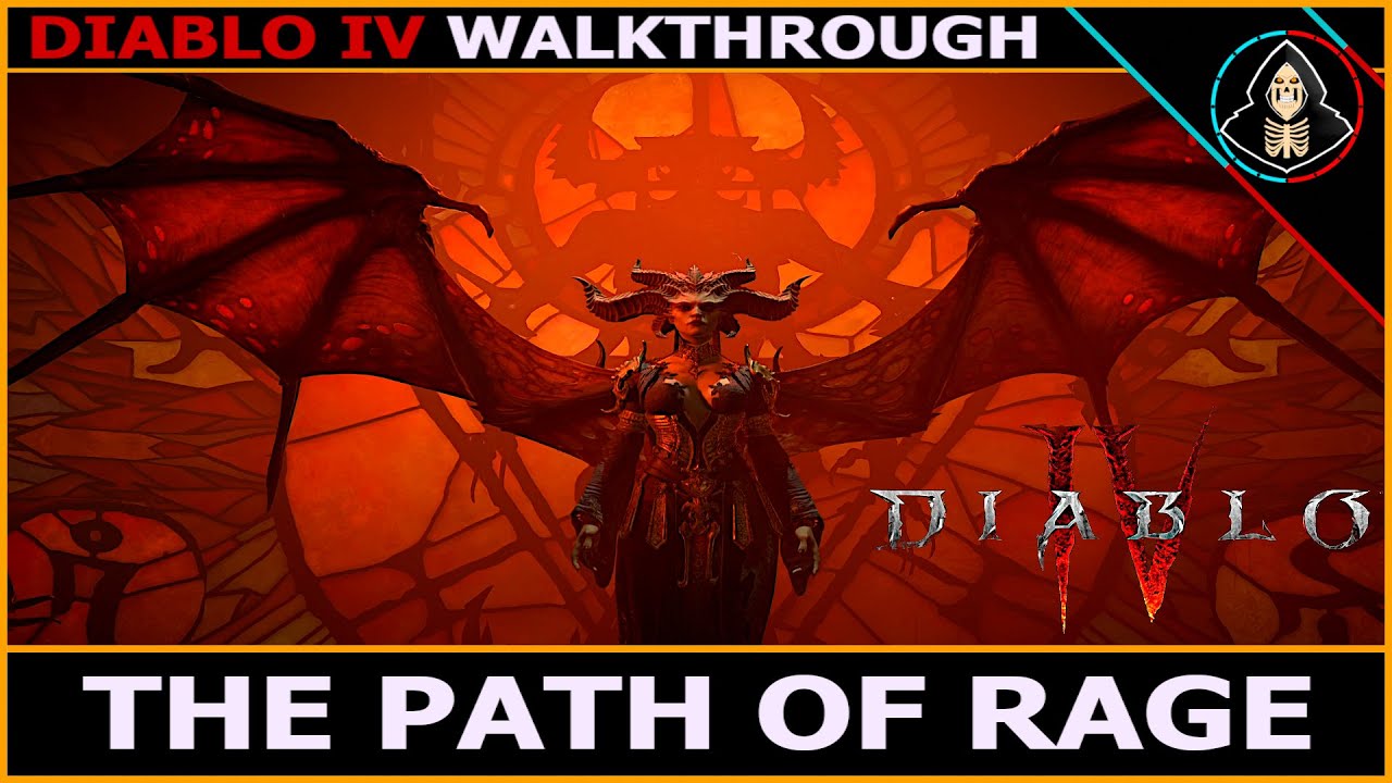 The Path of Rage - Diablo IV (Full Walkthrough) - YouTube