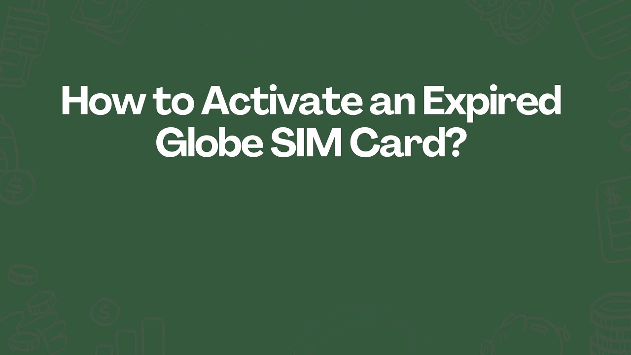 How to Activate an Expired Globe SIM Card? - YouTube
