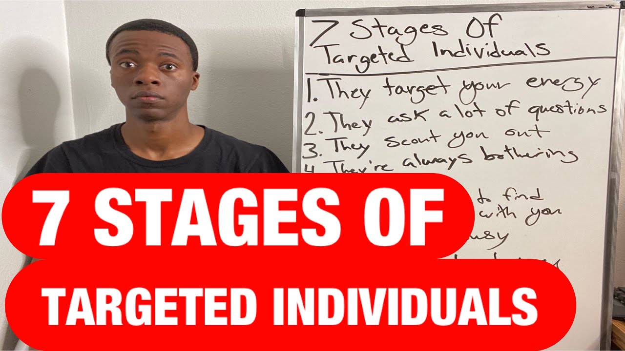 7 STAGES OF TARGETED INDIVIDUALS - YouTube