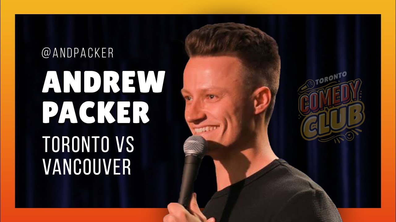 Andrew Packer on “life in Toronto vs Vancouver” 😂😭 - YouTube