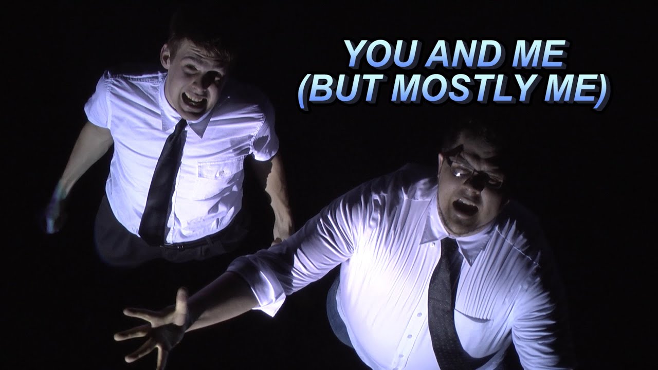 YOU & ME (BUT MOSTLY ME) - YouTube