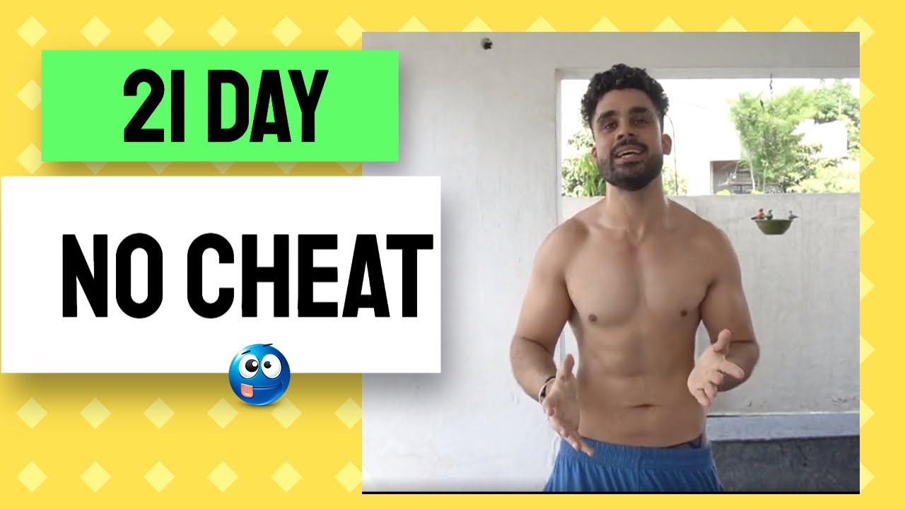 21 Day No Cheat Challenge - YouTube