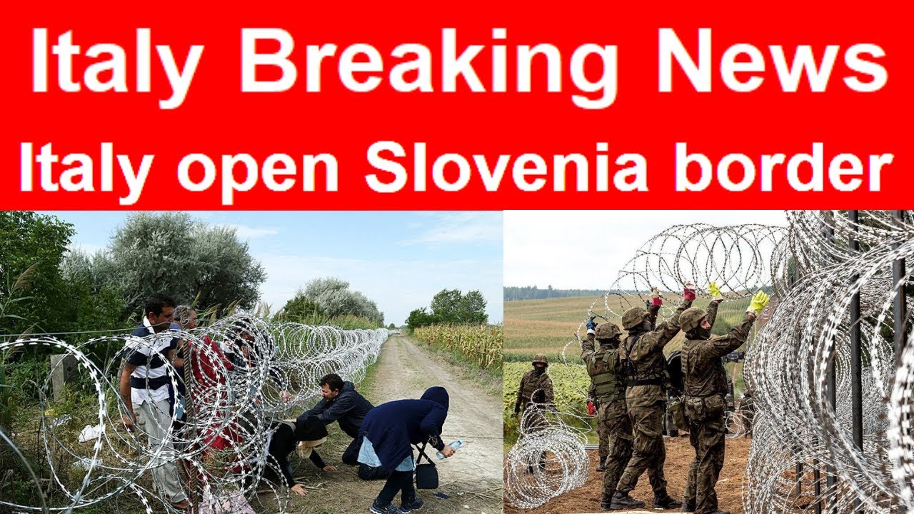 Italy breaking news || Italy open Slovenia border | Italy ki donkey ...