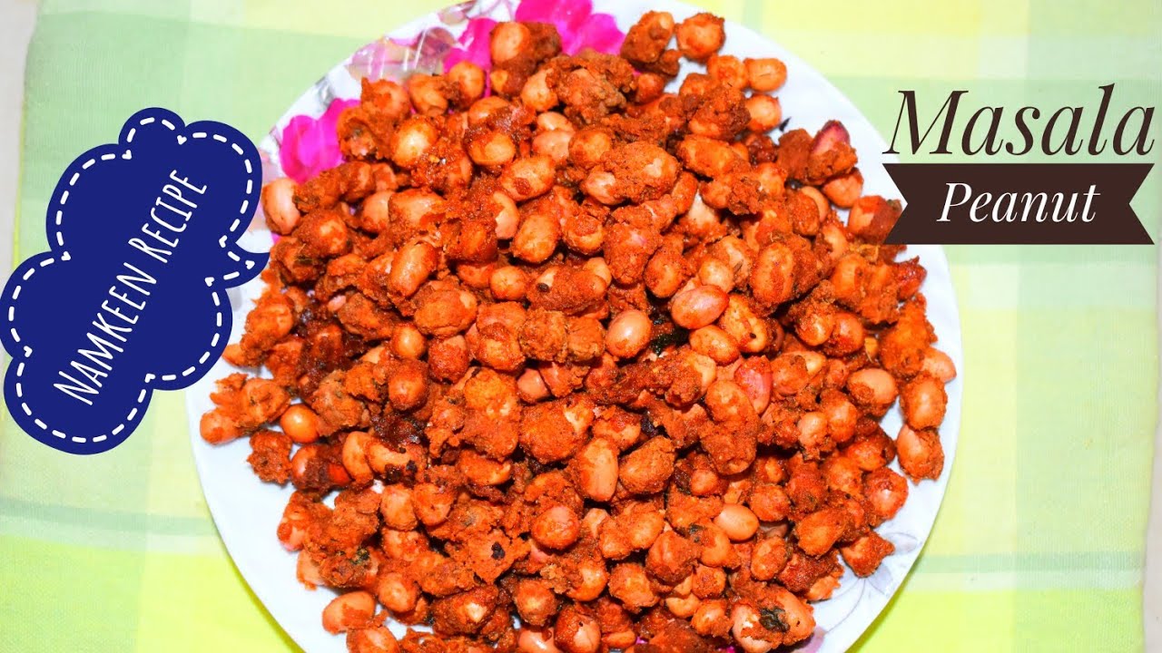 Namkeen Masala Peanuts - How to make Masala Peanut At Home | Moongfali ...