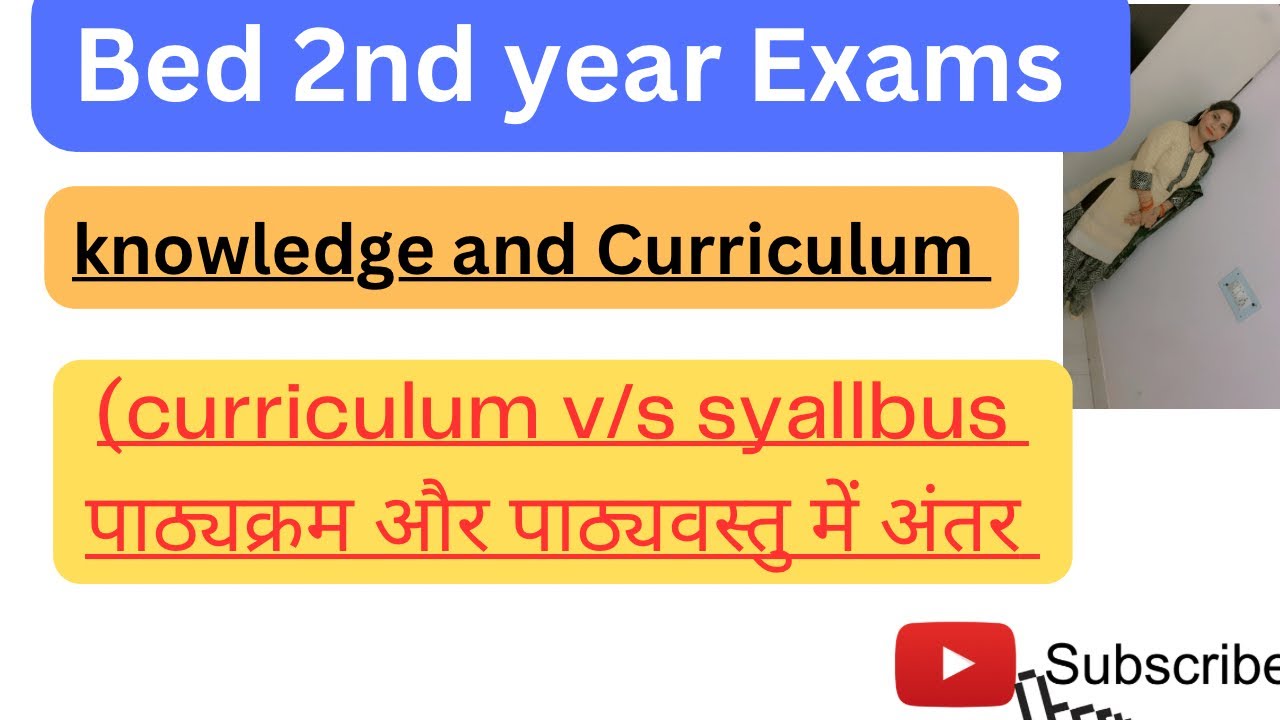 B Ed 2nd Year curriculum V s Syallbus difference Between Curriculum b-ed-2nd-year-curriculum-v-s-syallbus-difference-between-curriculum