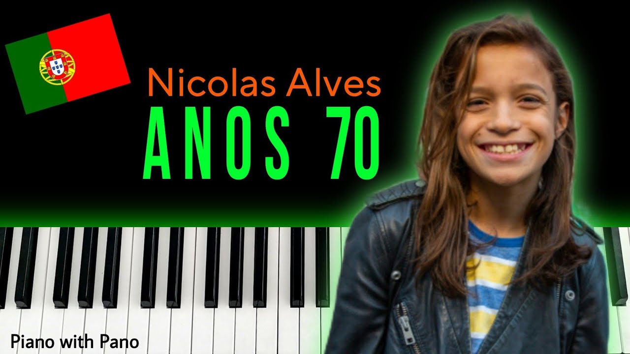 Nicolas Alves - Anos 70 | Portugal 🇵🇹 | Piano Cover | Junior Eurovision ...