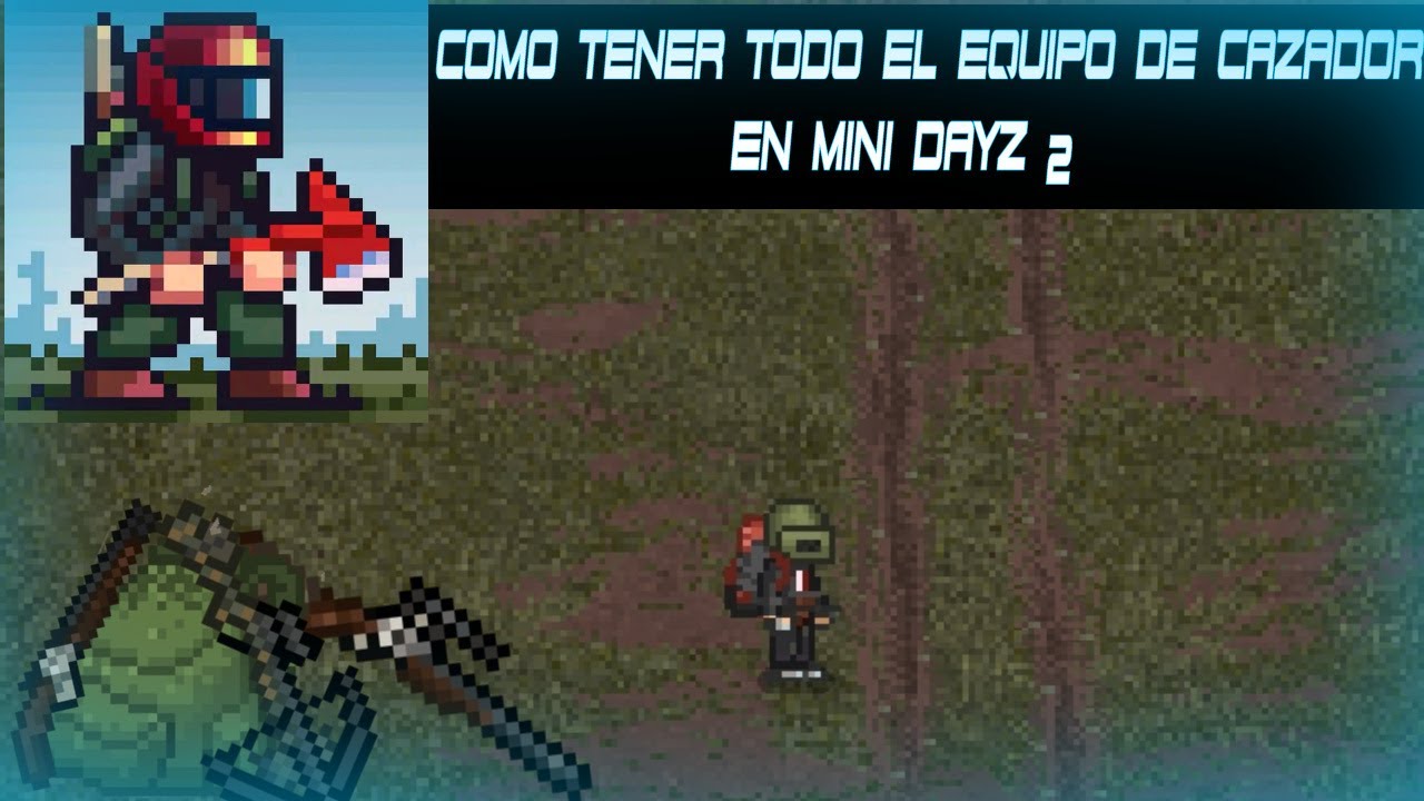 Mimi DAYZ 2 como encontrar todo el equipo de cazador en la zona 0 a la ...