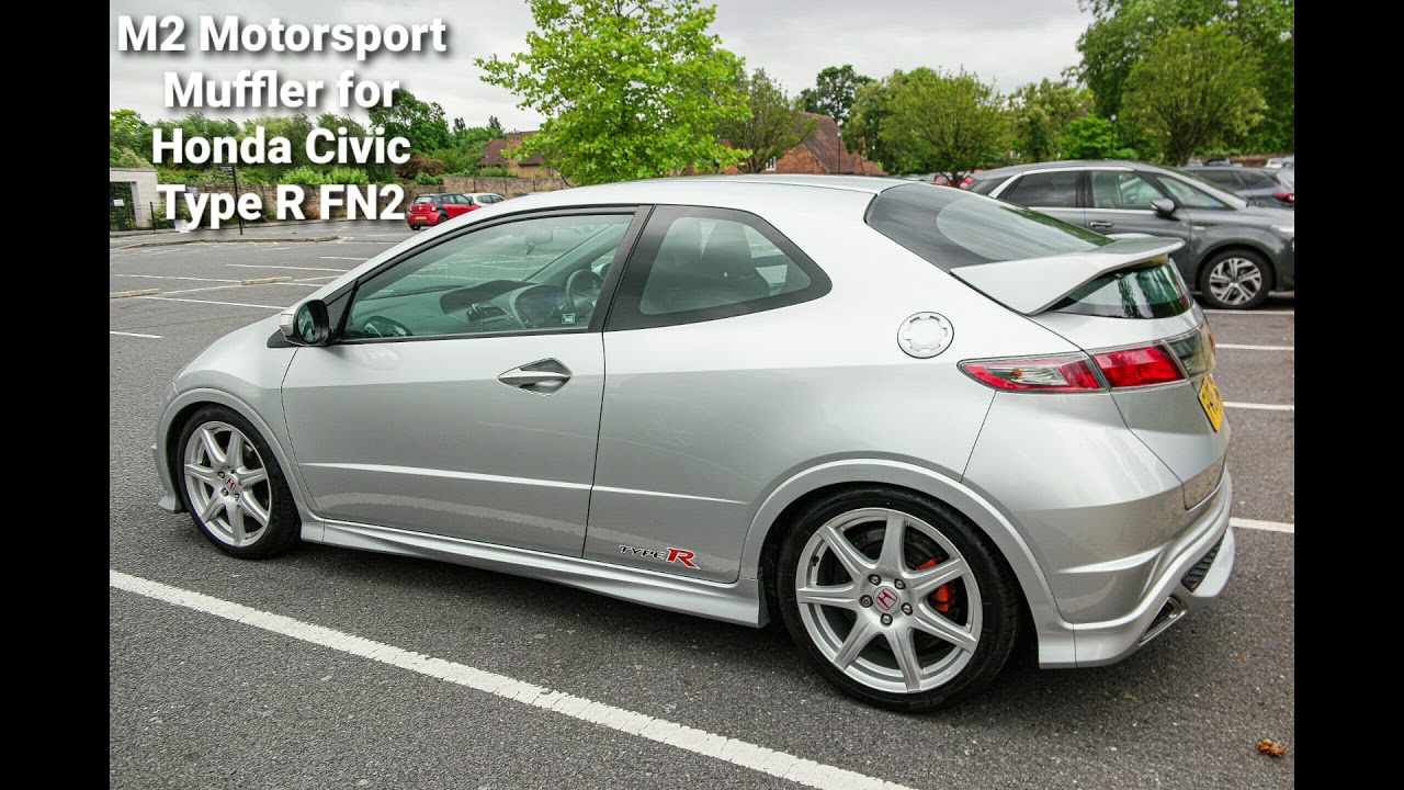 M2 Motorsport Exhaust Muffler/Backbox - Honda Civic Type R FN2 - YouTube
