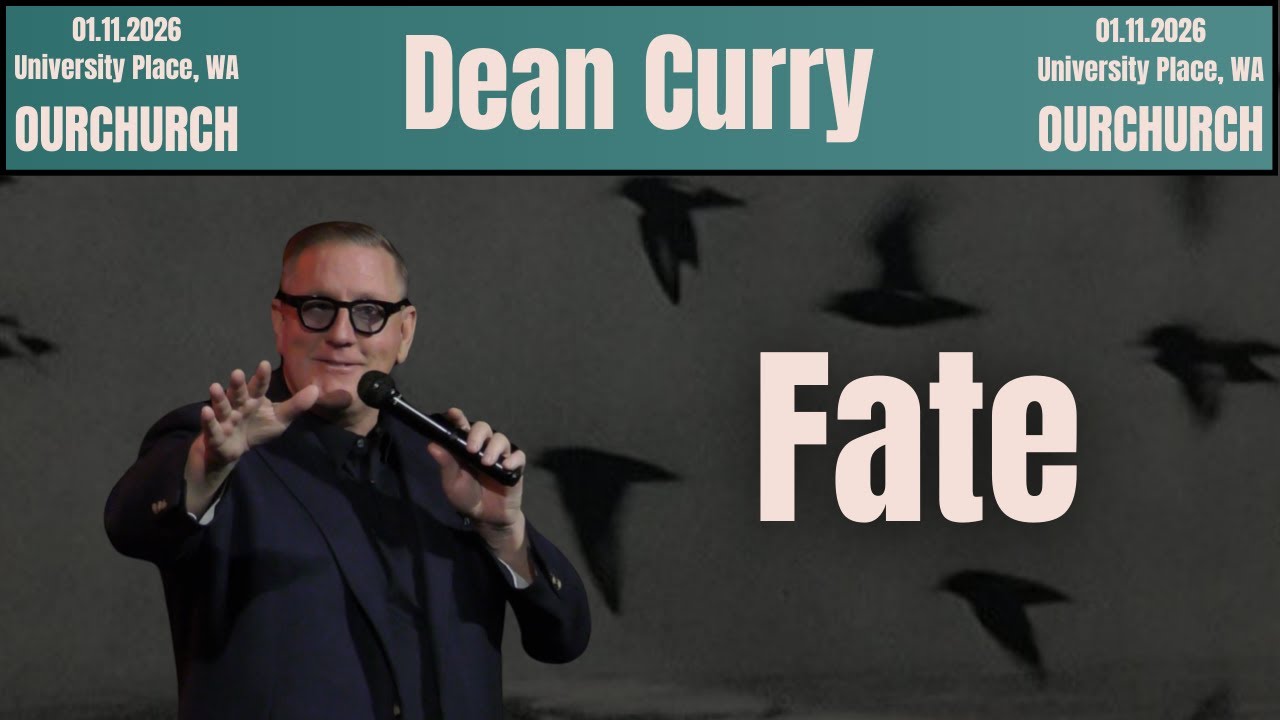 Fate | Dean Curry - OURCHURCH - YouTube
