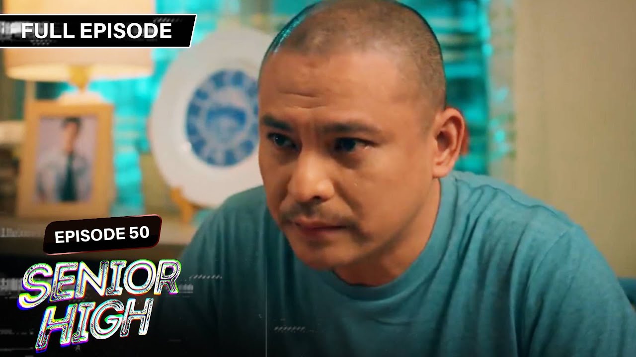 [ENG SUBS] Senior High | Season 1 | Full Episode 50 - YouTube