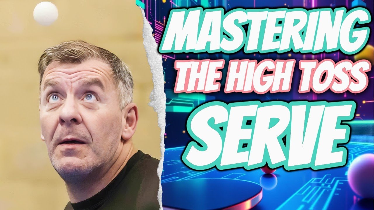 MASTERING the High Toss Serve in Table Tennis! - YouTube