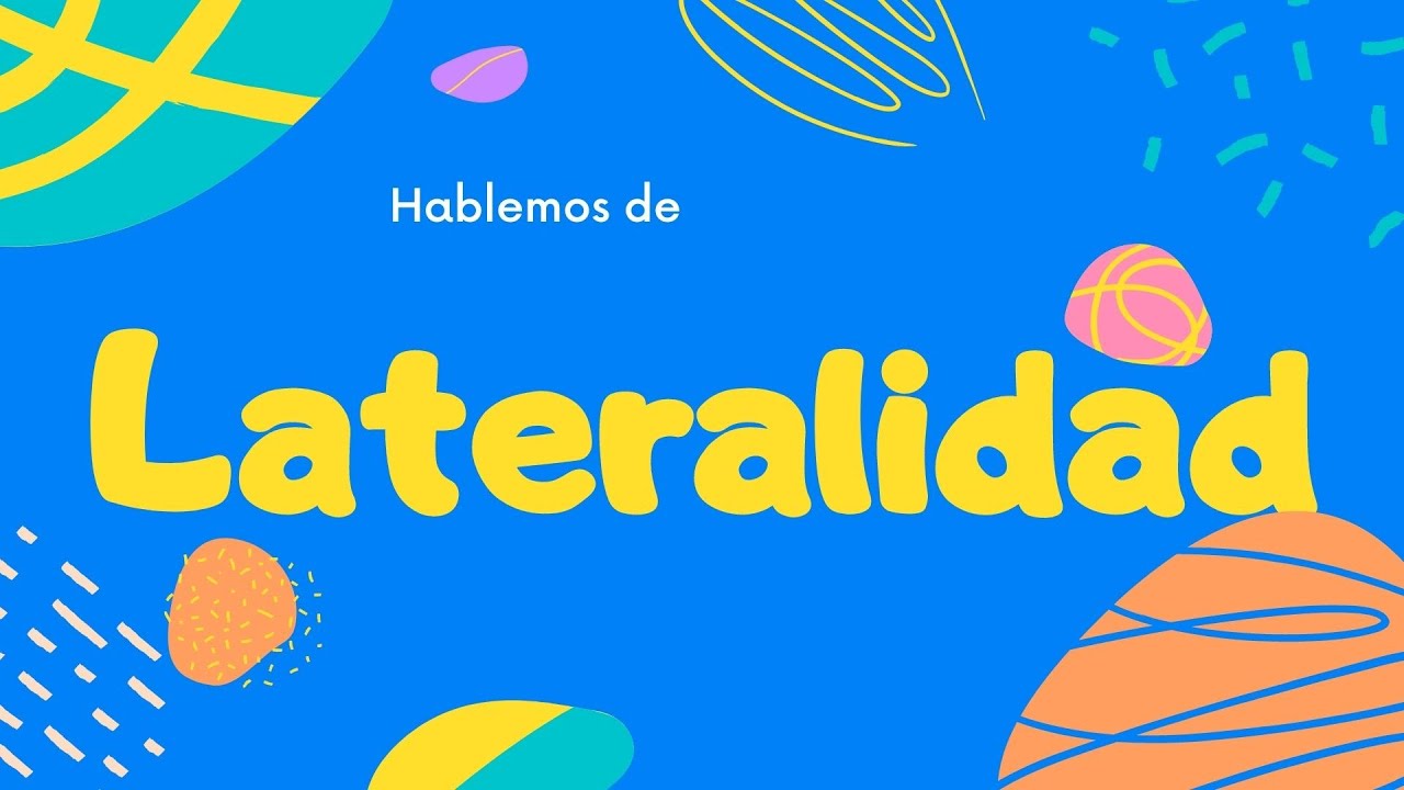 ¿Que es la Lateralidad? - YouTube