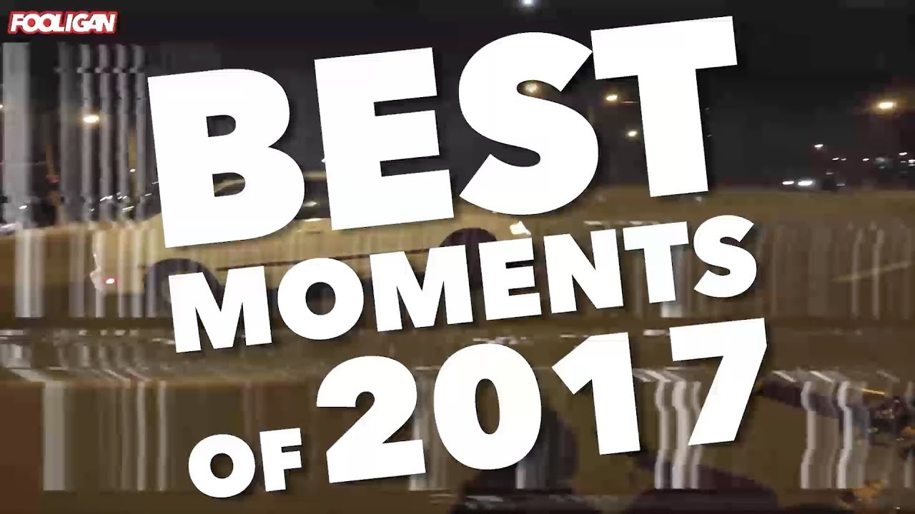 Fooligan’s Best Moments of 2017 - YouTube