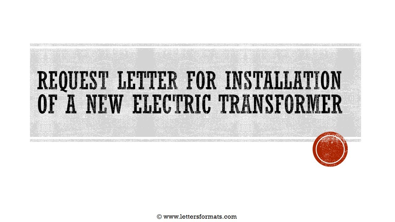 How to Write a Request Letter for New Transformer Installation - YouTube