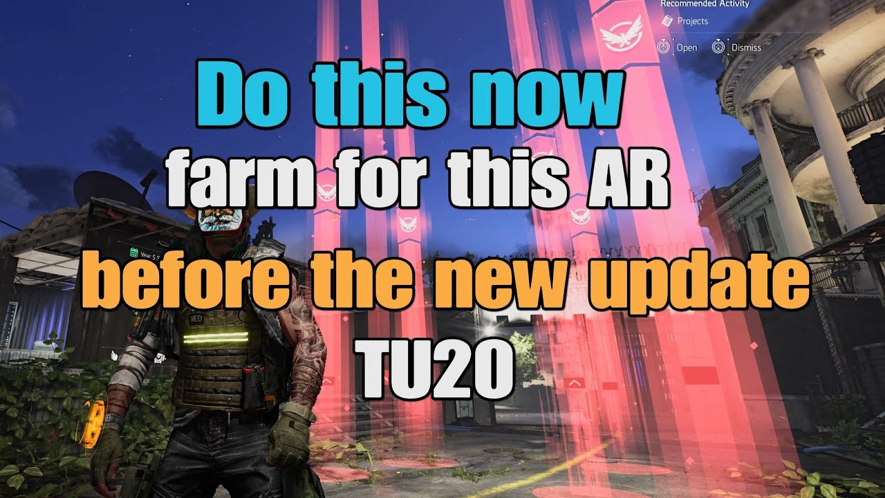 The division 2 Do this now and farm for this AR before the new update ...