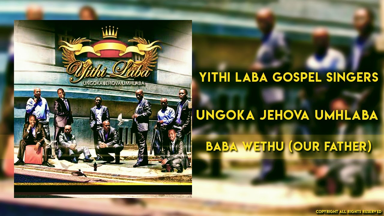 baba wethu osezulwini-ylg acapella worship song -acapella group south ...