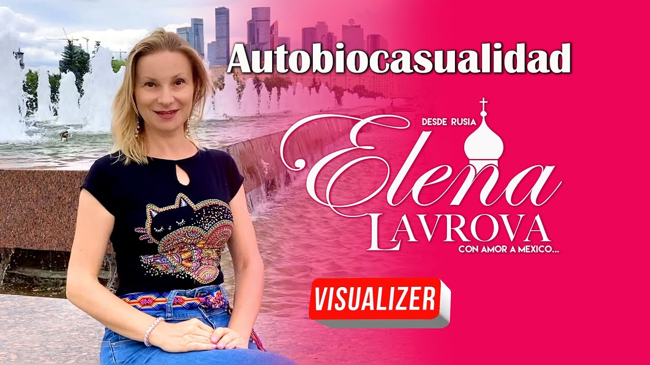 Autobiocasualidad Mi Autoría- Elena Lavrova - YouTube
