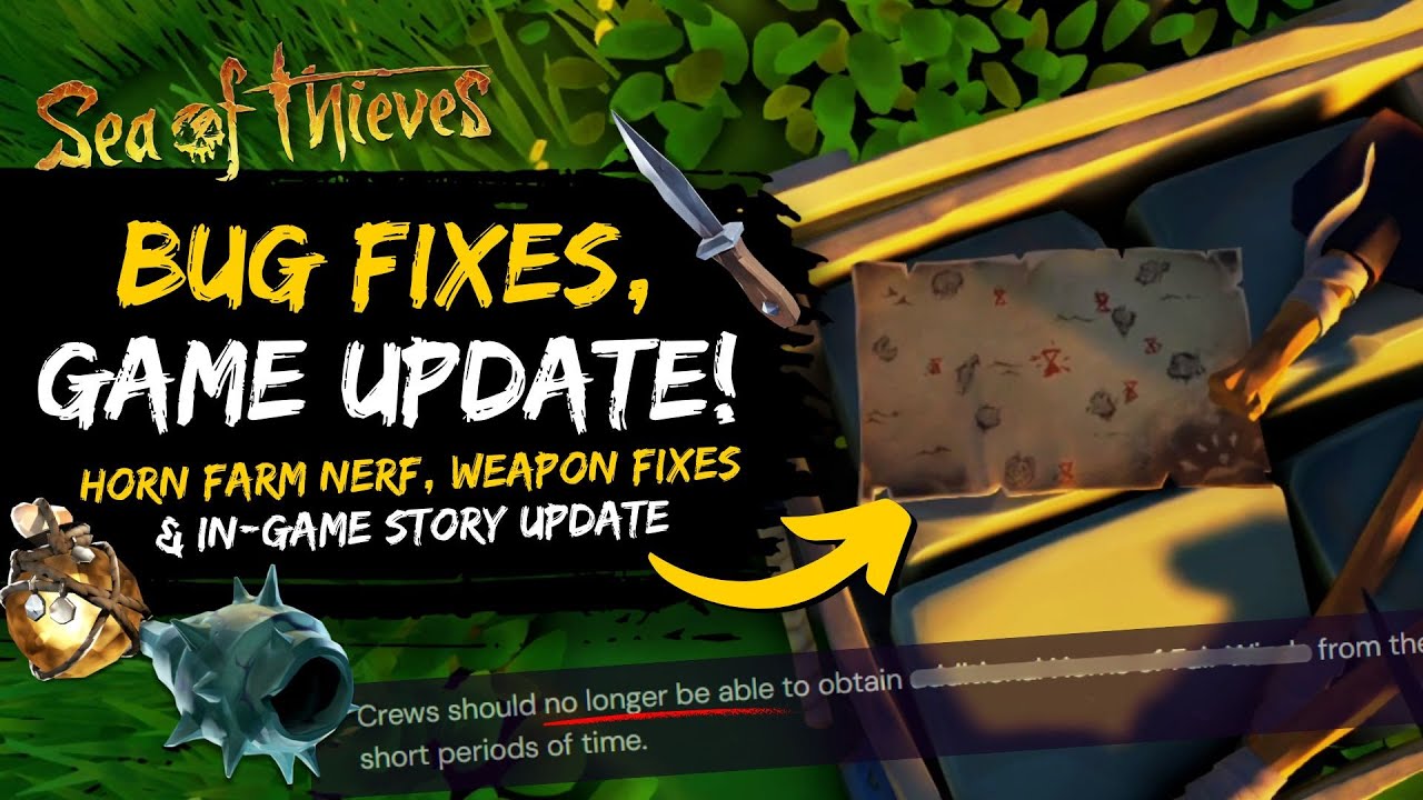 HORN FARM NERF, BUG FIXES, COSMETICS & STORY UPDATES // Sea of Thieves ...