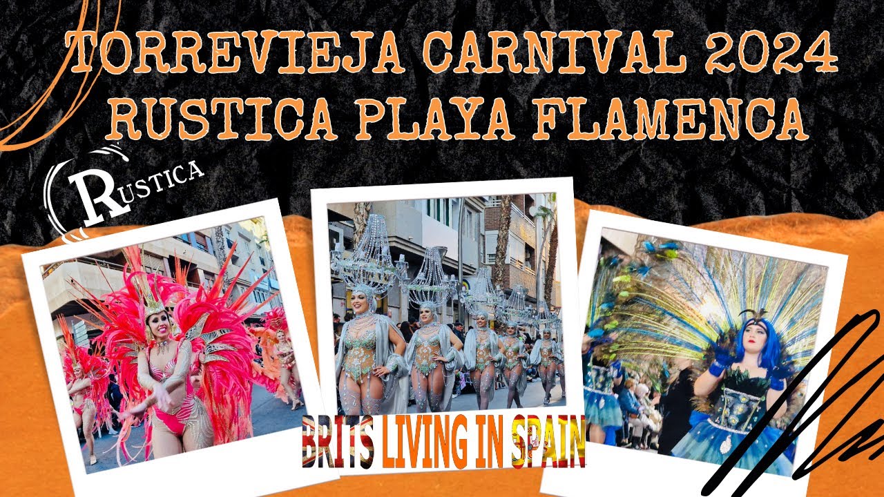 Torrevieja Carnival Parade 2024 | Rustica, Playa Flamenca | Home ...