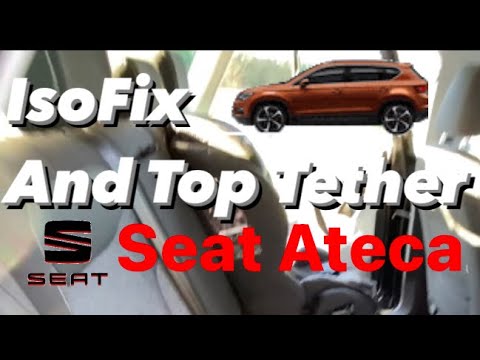 How to install isofix and top tether child seat in Seat Ateca - YouTube