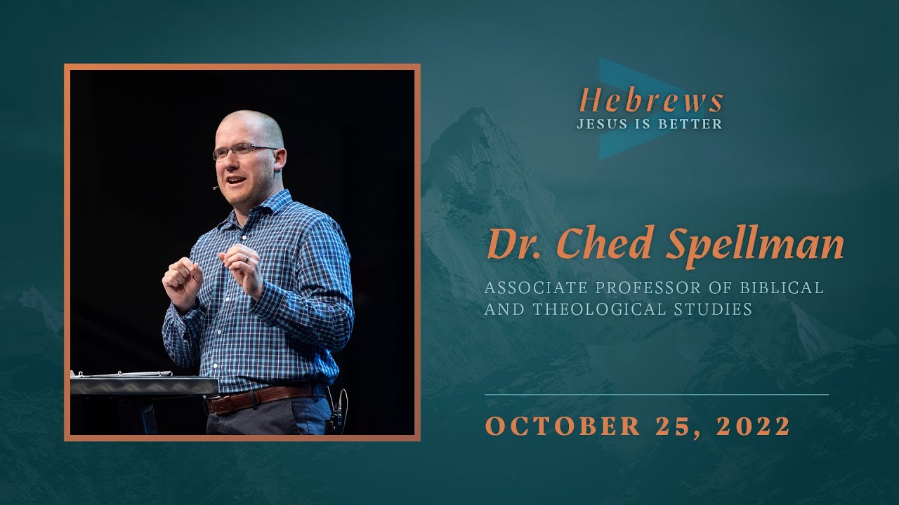 Chapel | Dr. Ched Spellman - YouTube