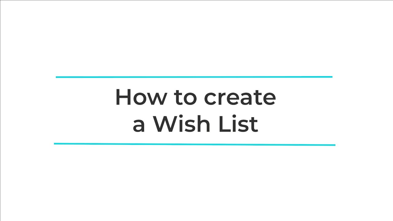 How to Create a Wish List - YouTube