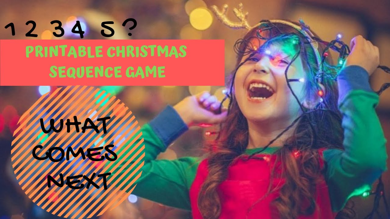 Printable Christmas Sequence Game: WHAT COMES NEXT! - YouTube