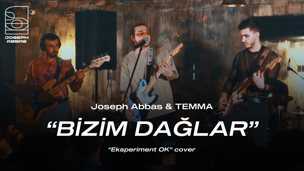 Joseph Abbas x TEMMA - Bizim Dağlar - YouTube