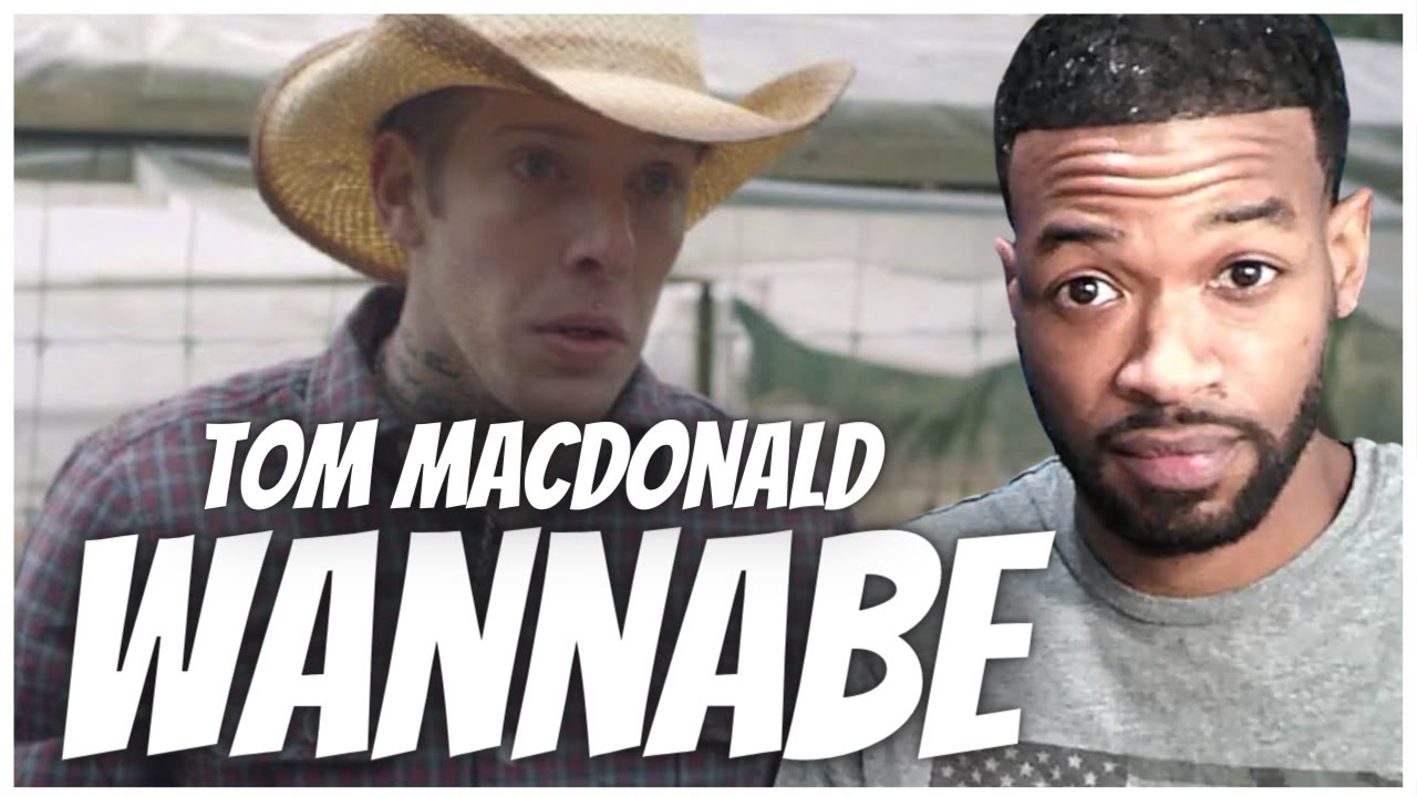 Tom MacDonald "Wannabe" Official Video Reaction - YouTube