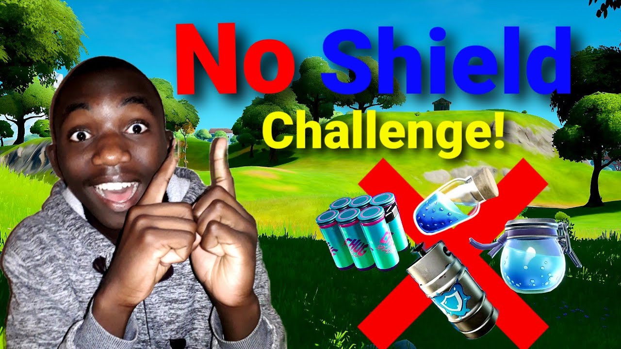 No Shield Challenge In Fortnite! - YouTube