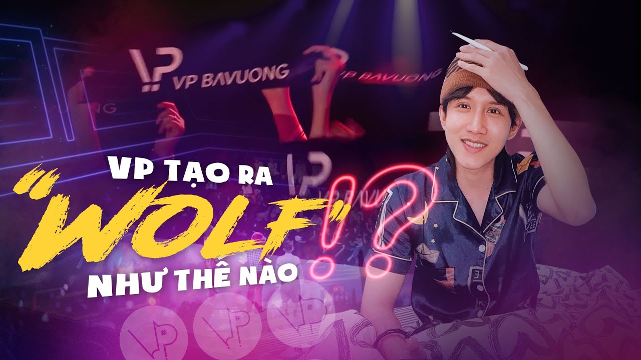 VP TẠO RA WOLF VÀ TIẾT LỘ LOGO CỦA FANDOM !?!?!? - YouTube