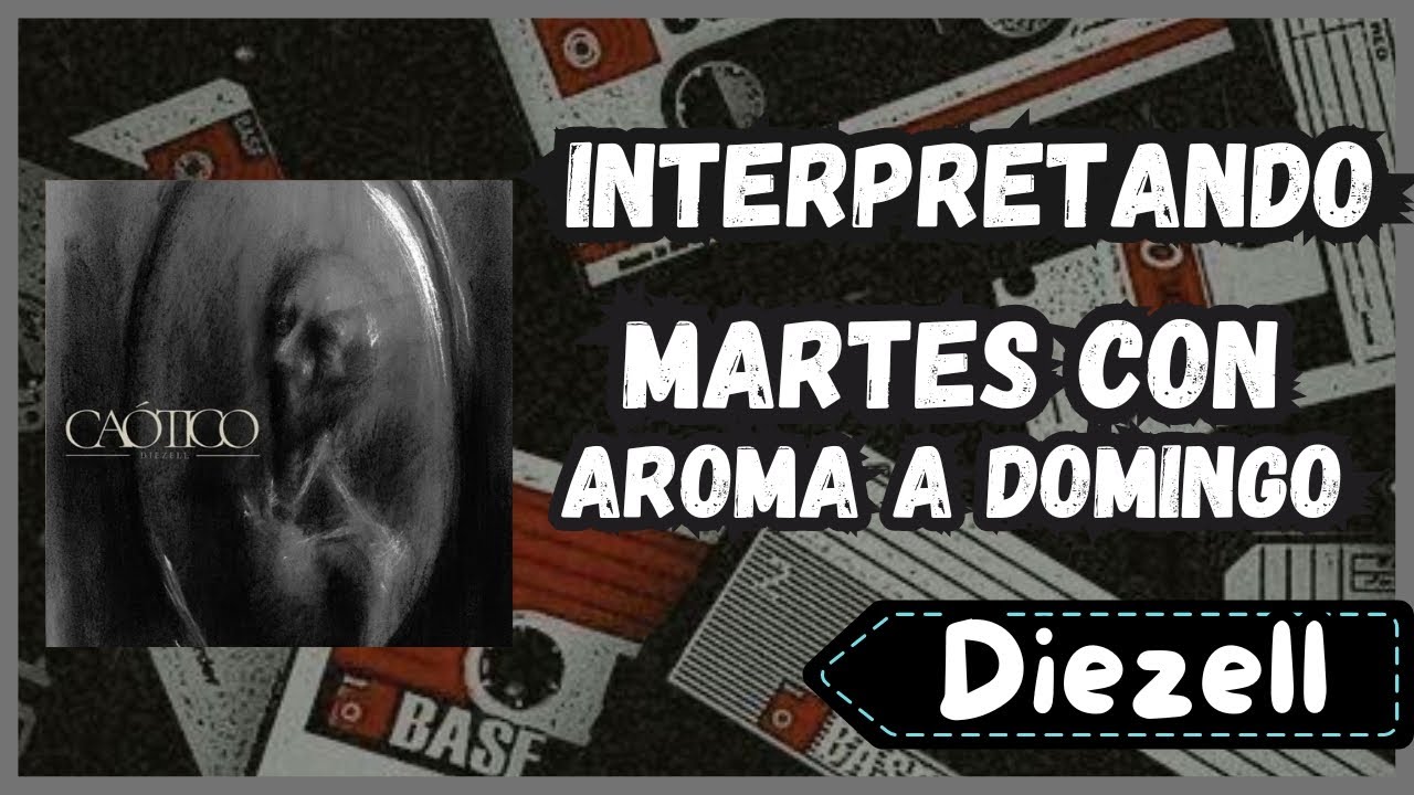 Interpretando | Martes Con Aroma A Domingo | Diezell | Emo Rock - YouTube