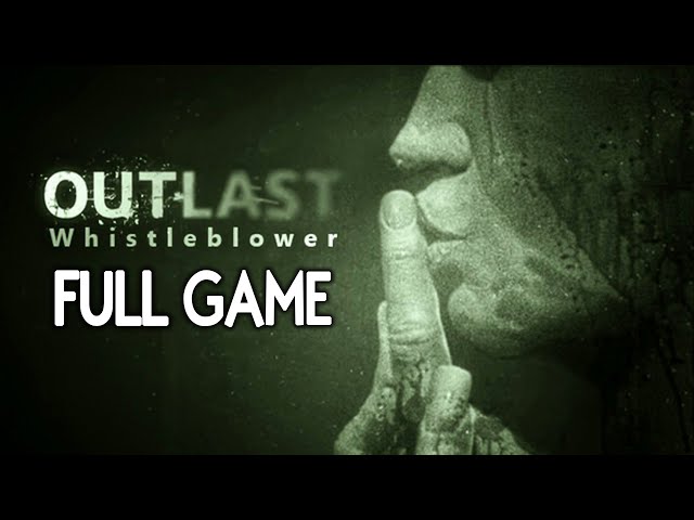 Outlast Whistleblower Gameplay Andrew | Outlast Wiki | Fandom