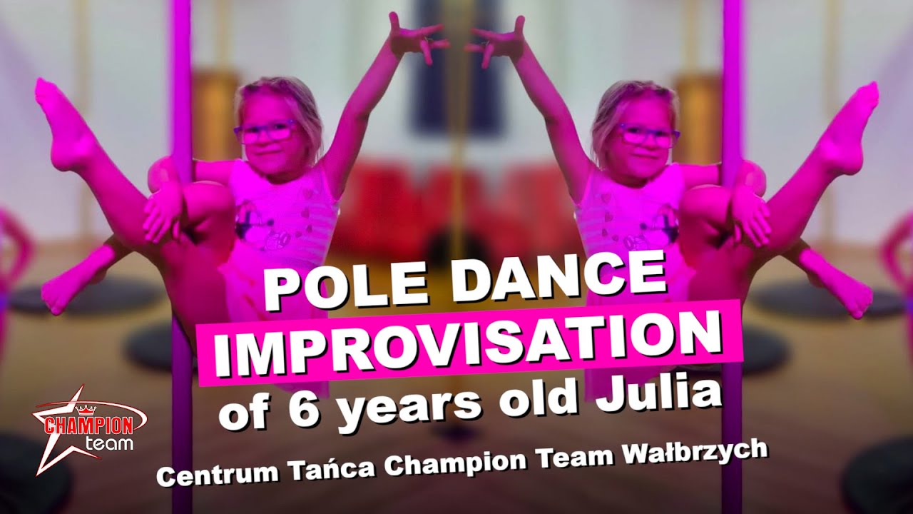 WOW POLE DANCE IMPROVISATION. Improwizacja 6cio letniej Julii. Centrum ...