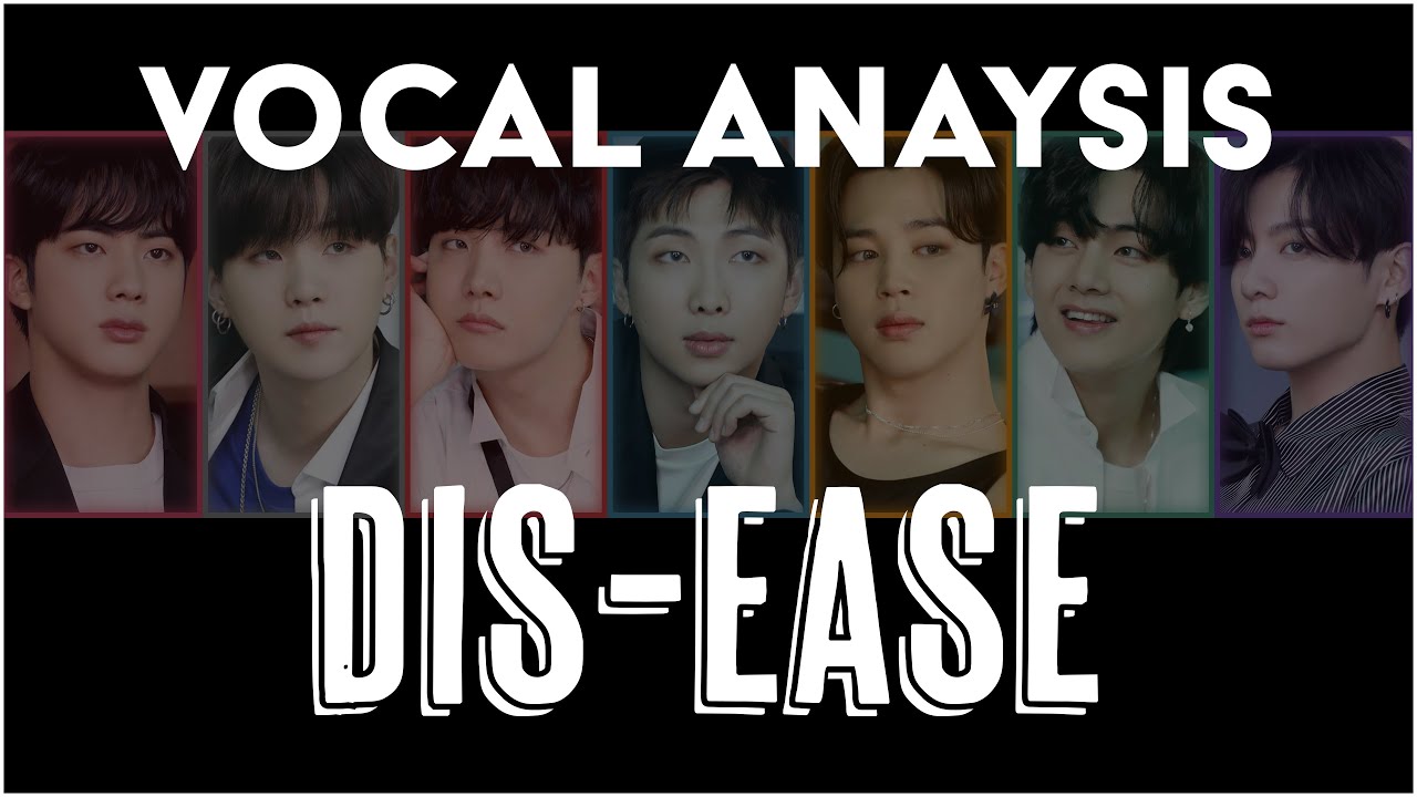 BTS - 'Dis-ease' - Vocal Analysis - YouTube