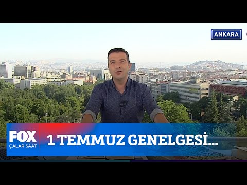 1 Temmuz genelgesi... 28 Haziran 2021 Çalar Saat