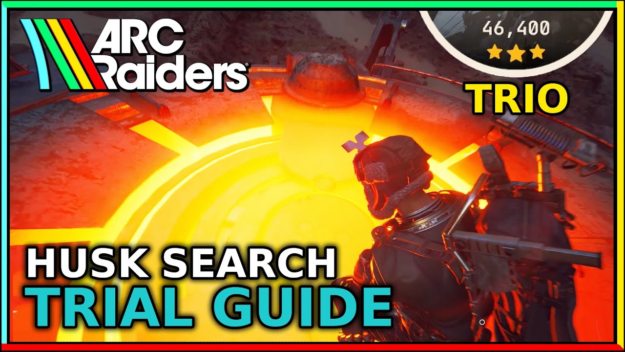 Search First Wave Husks EASY TRIAL SCORE (Solo or Team) – ARC Raiders ...