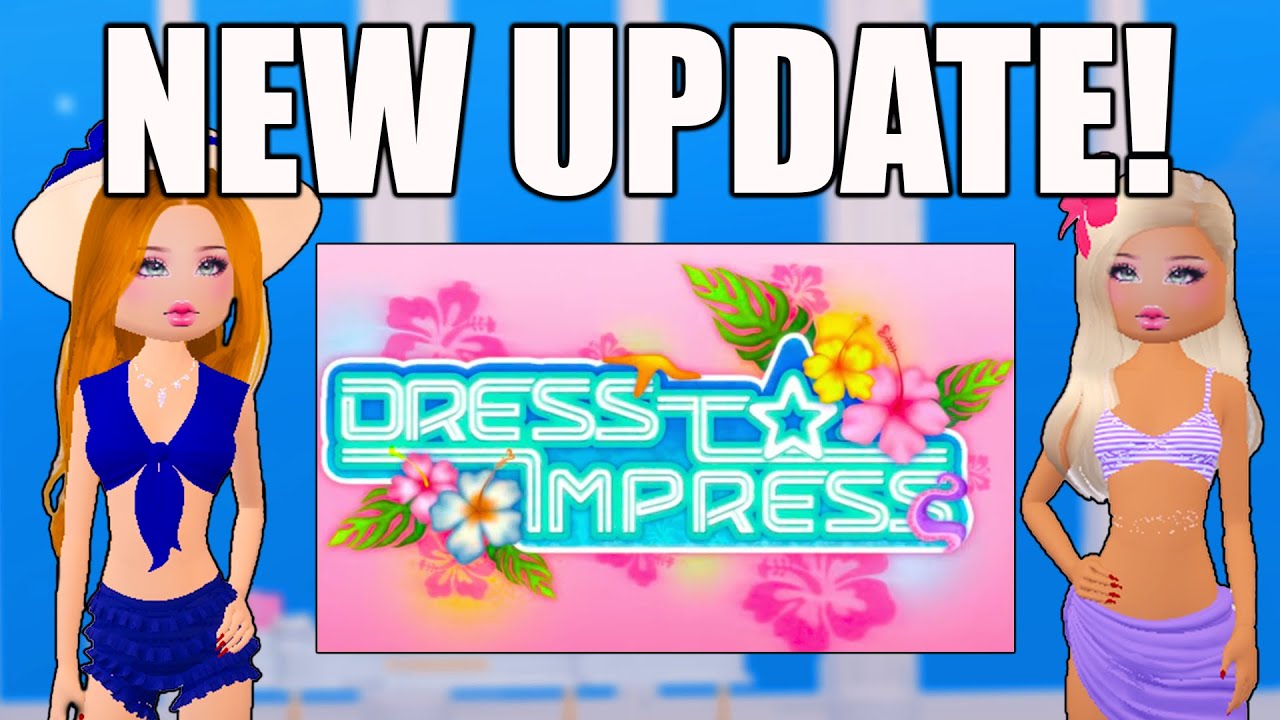 NEW Dress to Impress UPDATE! (Summer Edition) - YouTube