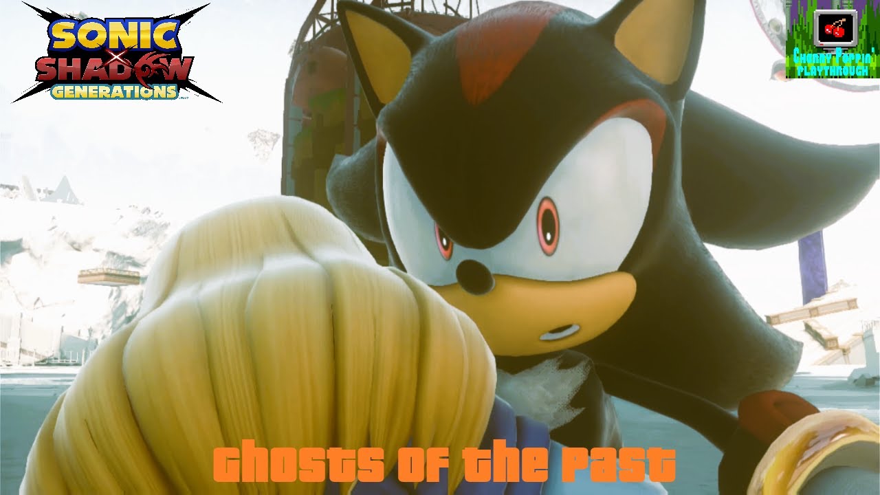 Ghosts of the Past | Sonic X Shadow Generations | Nintendo Switch (CPP) - YouTube