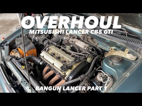 Beli Lancer CB5 GTI, Langsung Overhoul Bro! - YouTube