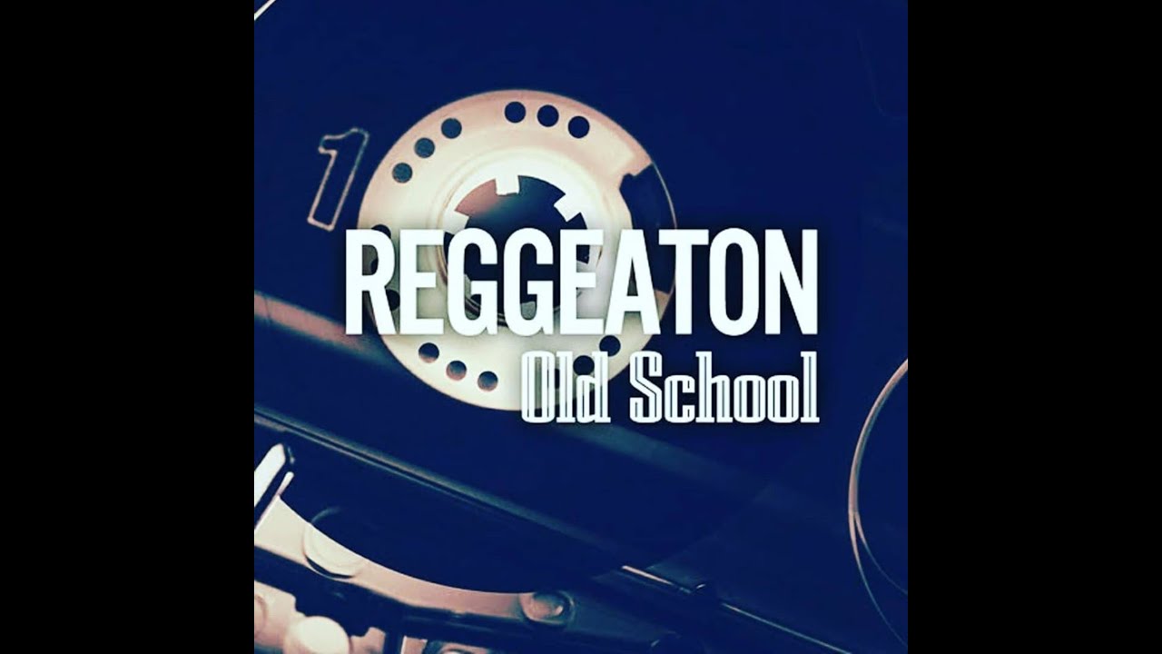 Mix Reggaeton Old School Vol 2 - YouTube Music